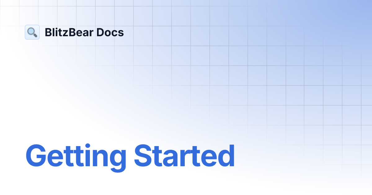 Getting Started | BlitzBear Docs